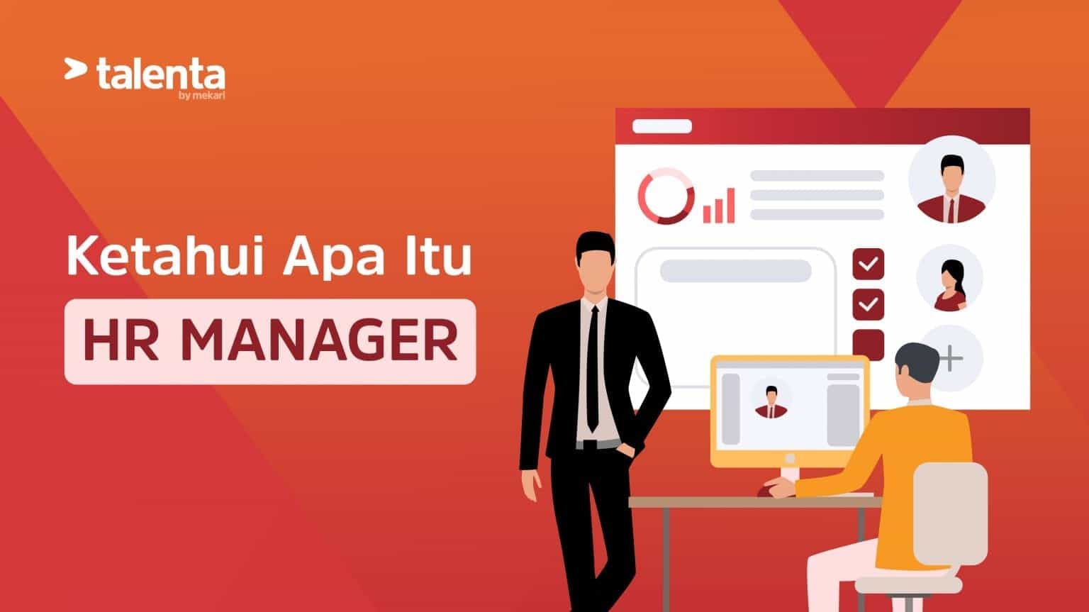 Mengenal HR Manager dan Peran Pentingnya di Perusahaan