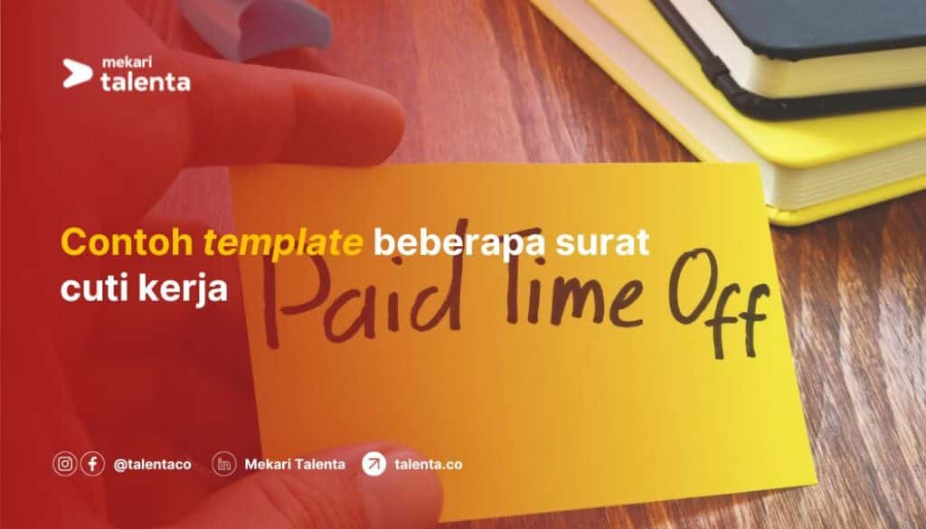 Contoh Surat Cuti Kerja yang Perlu Anda Ketahui – Mekari Talenta