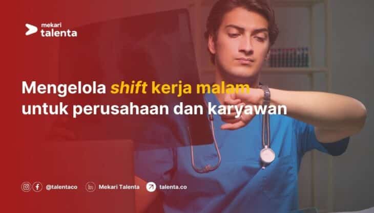 Cara Kelola Kerja Shift Malam Dengan Mudah Bagi Perusahaan