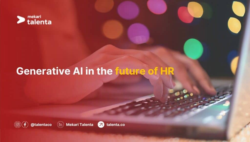 Generative AI in HR: Transforming the Future of Work