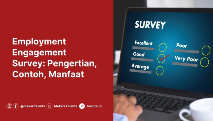 Employment Engagement Survey: Pengertian, Contoh, Manfaat