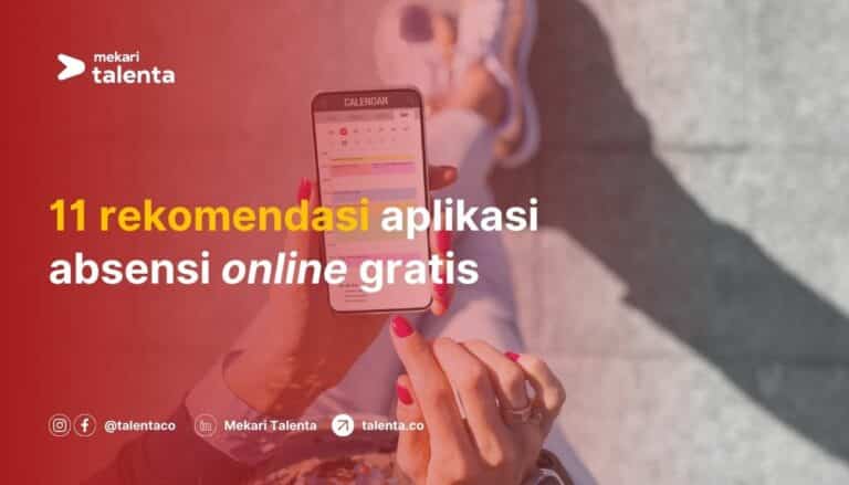 11 Aplikasi Absensi Online Terbaik Untuk Kelola Kehadiran Karyawan