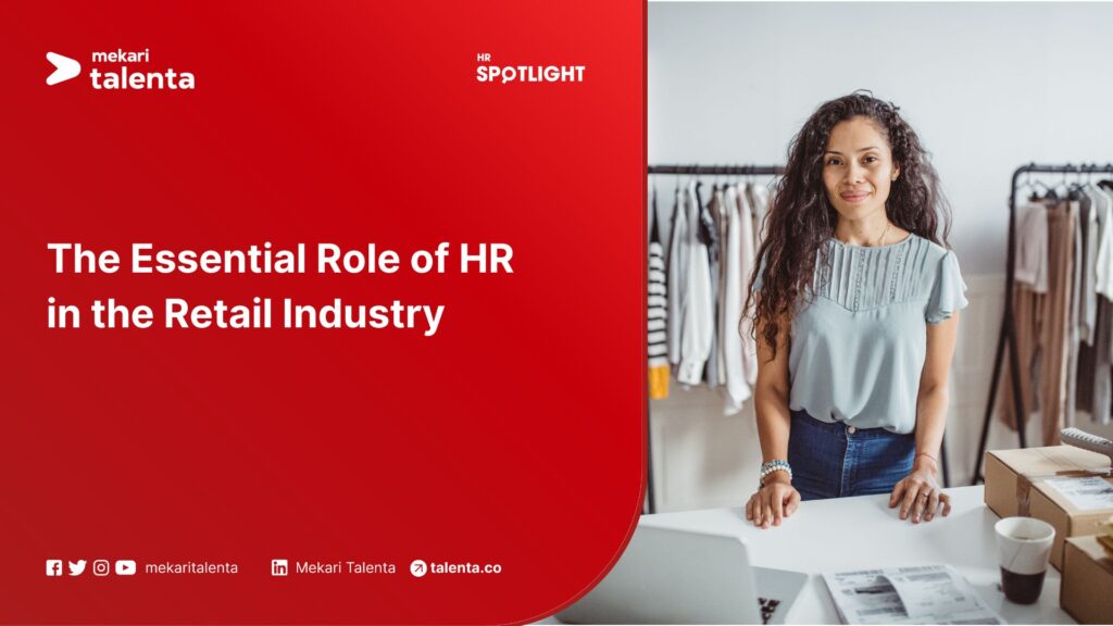 The Essential Role of HR in the Retail Industry