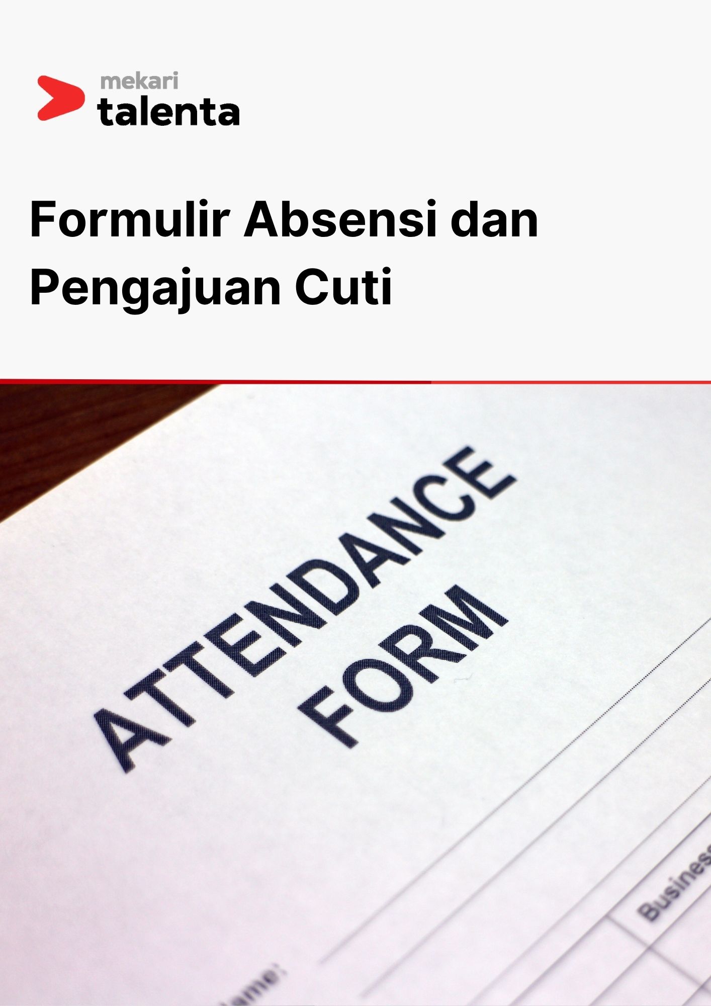 Template Formulir Absensi dan Pengajuan Cuti Karyawan – Mekari Talenta