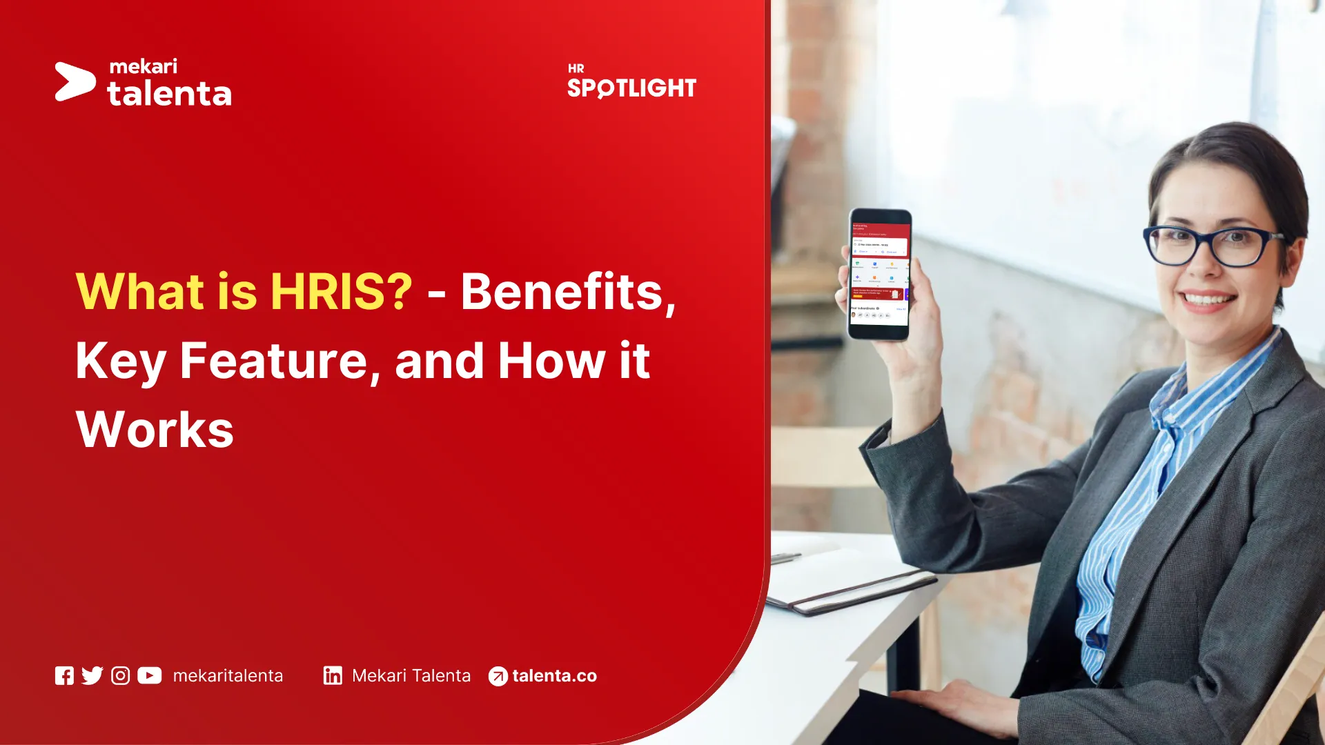 What is HRIS? - Benefits, Key Feature, and How it Works – Mekari Talenta