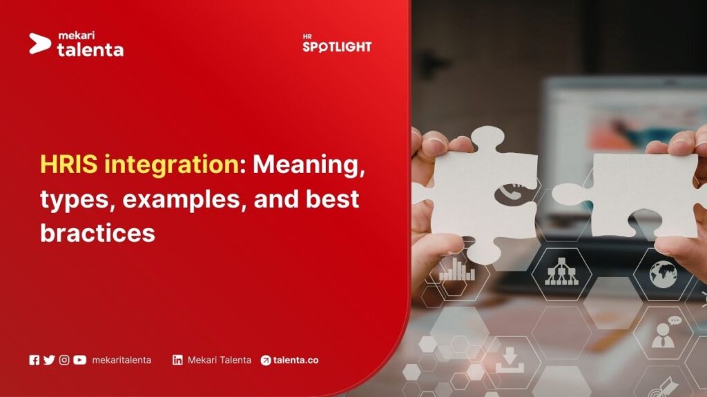 HRIS Integration: Meaning, Types, Examples, and Best Practices